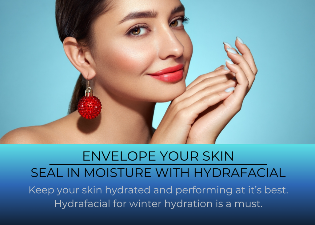 Enliven Your Skin: Hydrafacial for Winter Hydration - Excuria Salon and Spa
