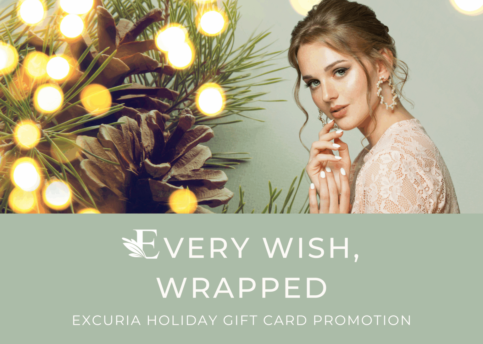 Every Wish, Wrapped - Excuria Holiday Gift Card Promotion 2025 ...